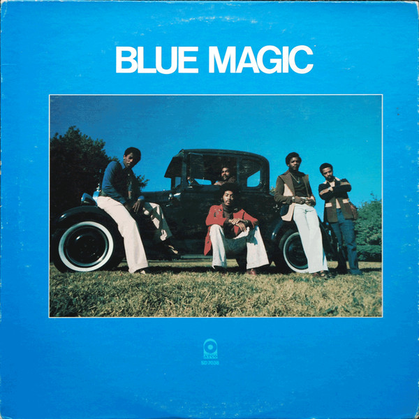 Album of the Week: Blue Magic’s s/t (1974) – good singing gum
